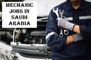Mechanic Jobs in Saudi Arabia with Free Visa 2025 » 1