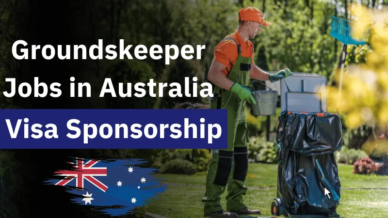 Groundskeeper Jobs in Australia with Visa Sponsorship 2025 (AUD 40,000 ...